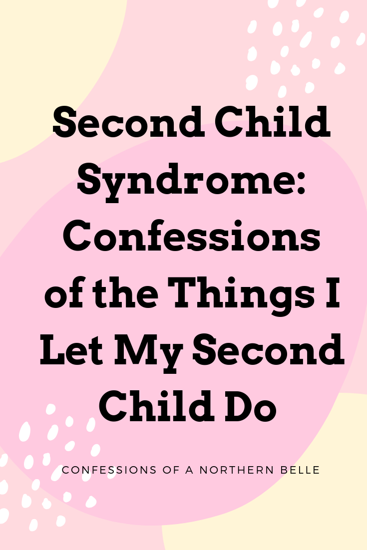 Things I Let My Second Child Do - Caitlin Houston